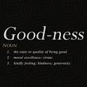 What does Goodness mean?